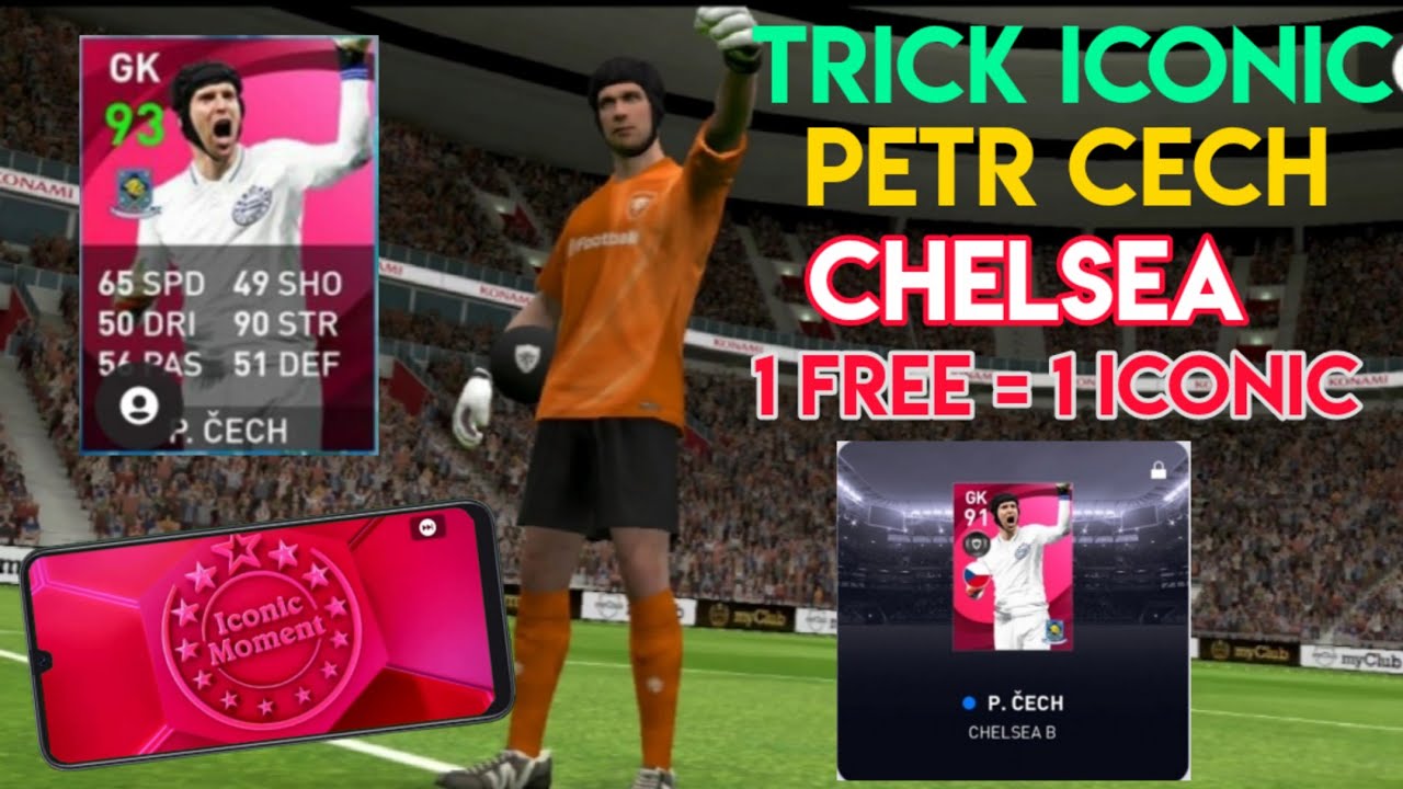 trik cara mendapatkan ikonik petr cech iconic moment chelsea pes 2021 ...