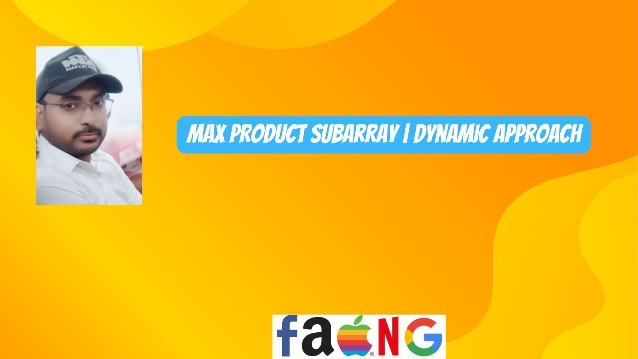 Maximum product subarray | Dynamic Programming | Java - YouTube