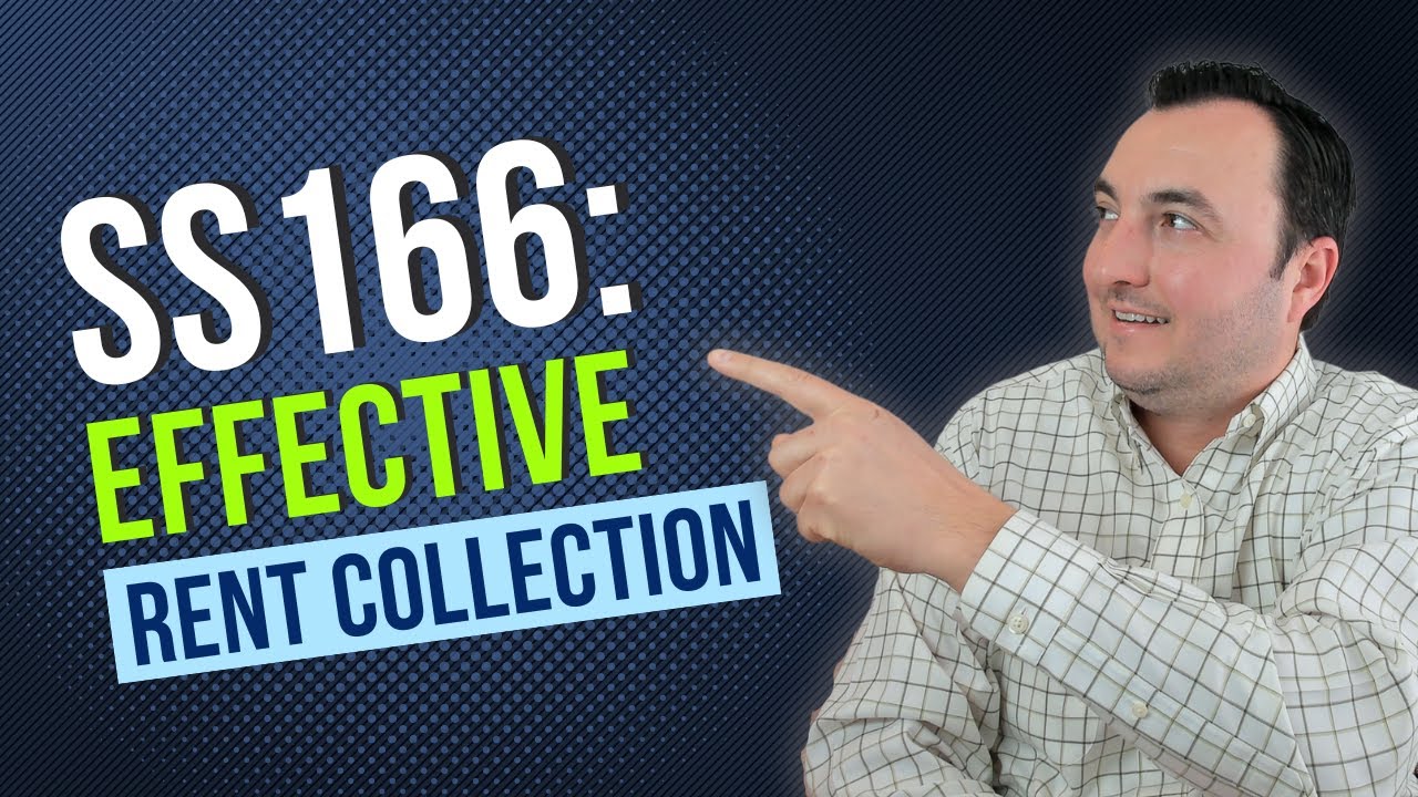 SS166: Effective Rent Collection - YouTube