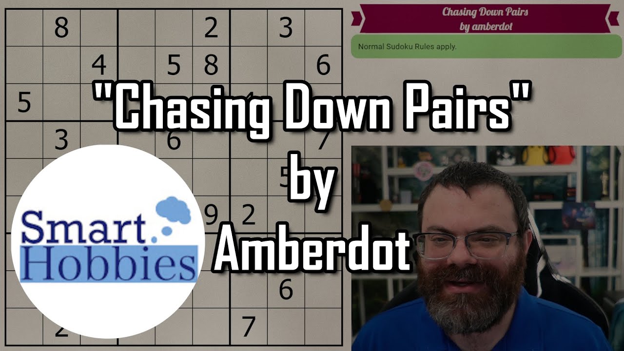 Advanced Sudoku: Rangsk vs Smart Hobbies! | "Chasing Down Pairs" by ...