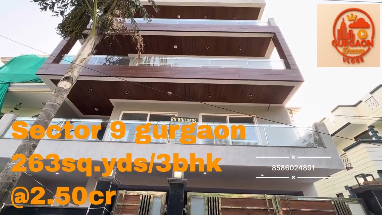 sector 9 Gurgaon || 263sq.yds || 3bhk/NE facing || Gurgaon dream vlogs ...