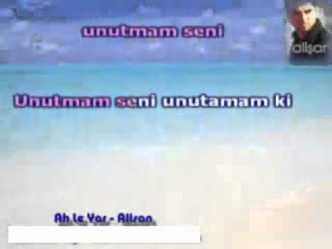 Alişan Ah le yar{FEYZOCAN}
