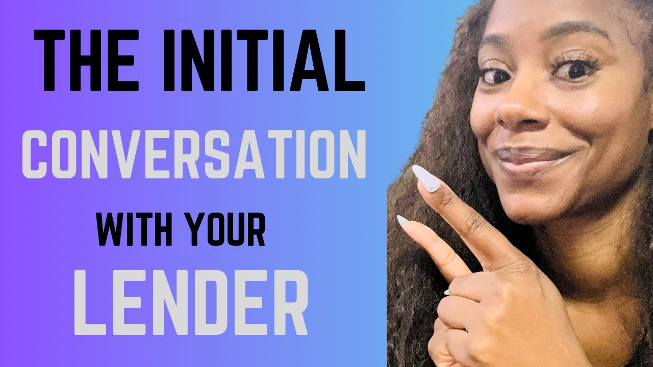 The INITIAL Conversation with Your Lender (What to Expect) SPRING HILL ...
