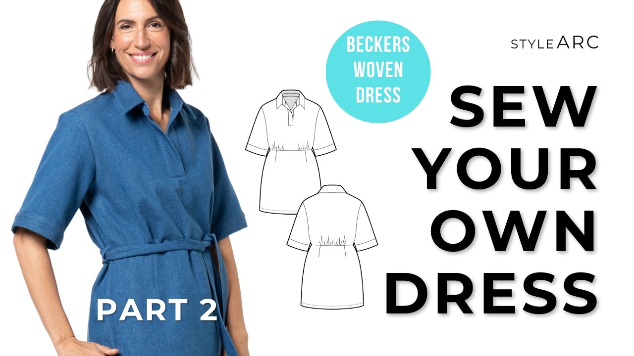 Style Arc | Beckers Woven Dress Sewing Tutorial | Part 2 | Sew Along ...