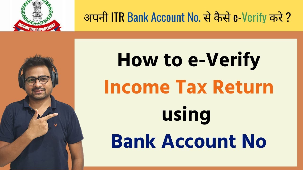 How To E Verify Income Tax Return Online Through Bank Account Number how-to-e-verify-income-tax-return-online-through-bank-account-number