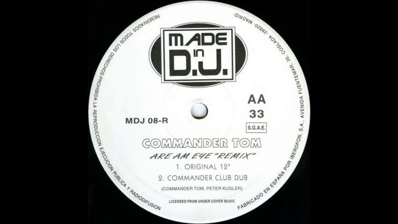 Commander Tom - Are Am Eye (1995) - YouTube