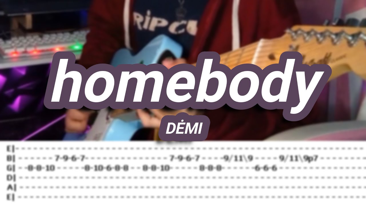 homebody |©DĖMI |【Guitar Cover】with TABS - YouTube