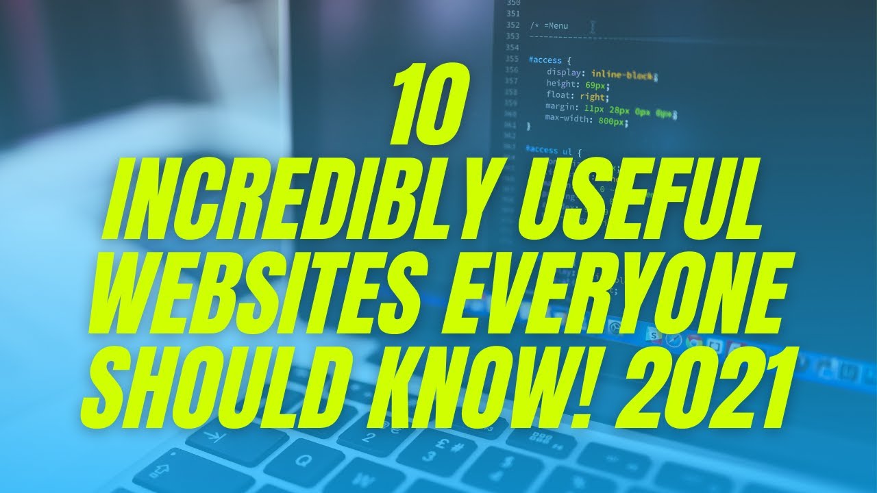 10 Incredibly Useful Websites Everyone Should Know! 2021 - YouTube