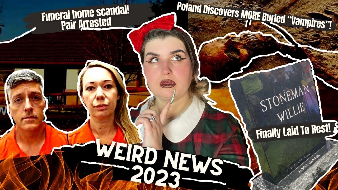 Weird News! Buried Vampires, Funeral Home Scandal Duo Arrested ...