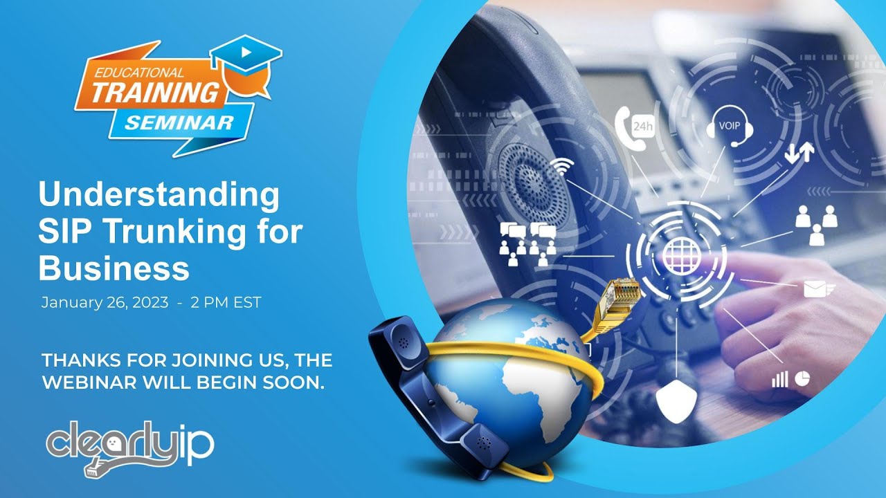 Understanding SIP Trunking for Business - January 26, 2023 - YouTube