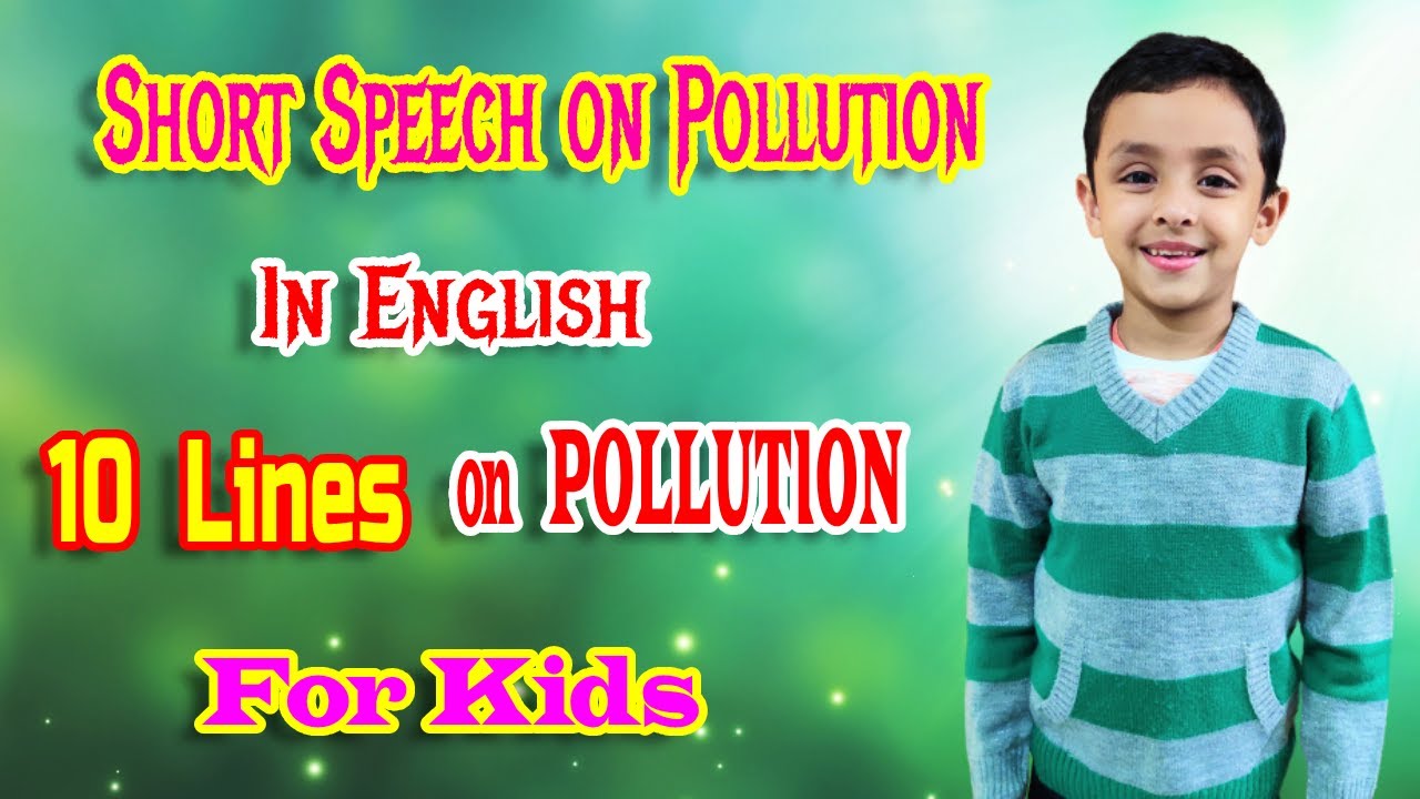 Speech On Pollution For Kids | 10 Easy Lines on Pollution | Easy ...
