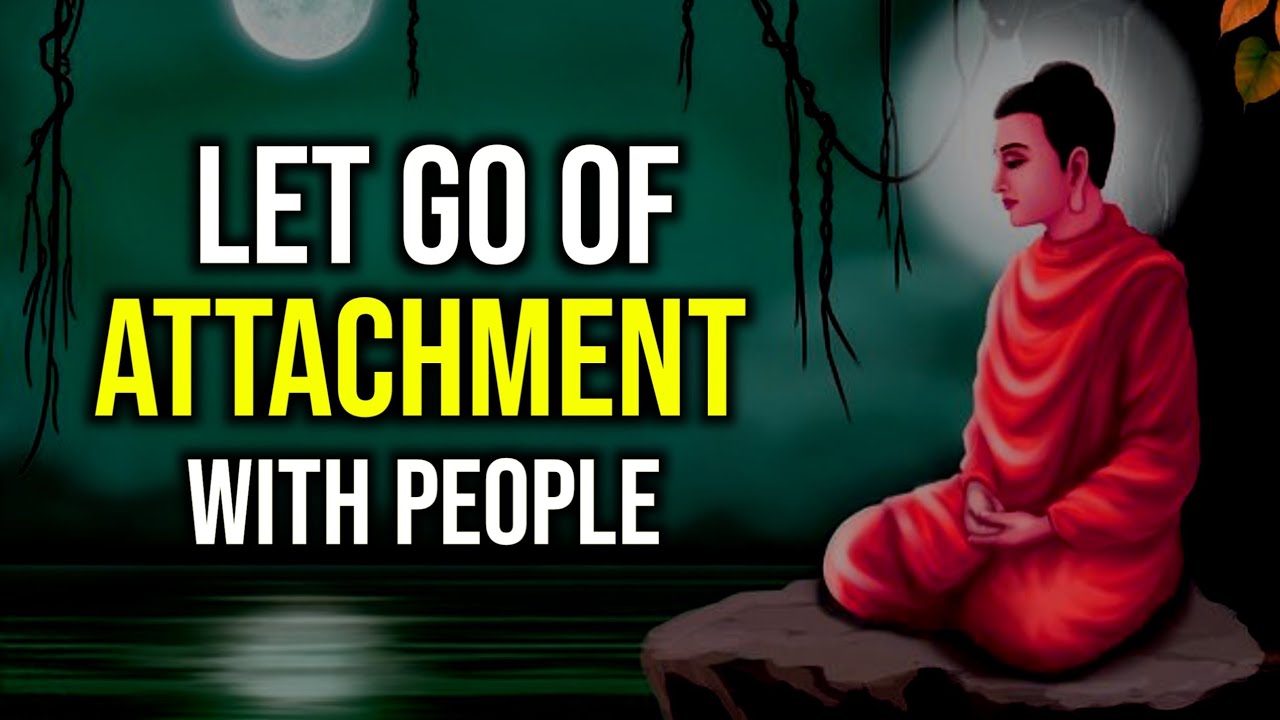 The Art Of Letting Go || The Power Of Detachment ||Way To Inner Peace ...