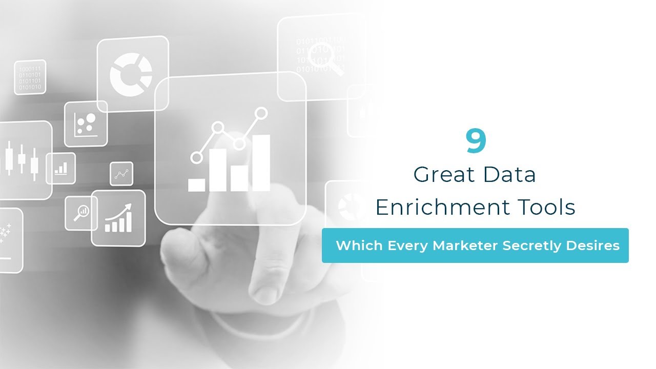9 Great Data Enrichment Tools Which Every Marketer Secretly Desires ...