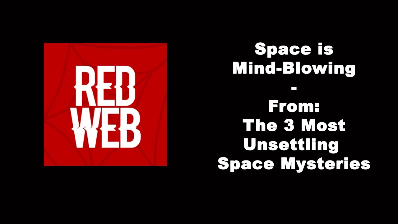 Space is Mind-Blowing - Red Web Podcast clip - YouTube