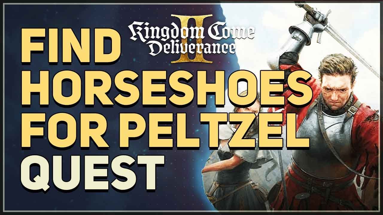 Find horseshoes for Peltzel Kingdom Come Deliverance 2 - YouTube