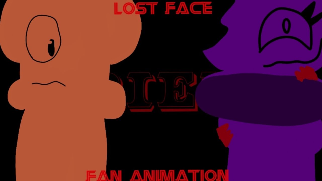 Lost face fan animation full song by:@Angusisepic92 - YouTube