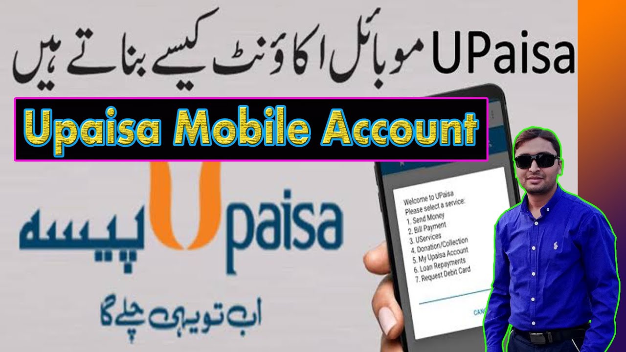 How to Make Upaisa Mobile Account/Upaisa Mobile Account Kaise Banate ...