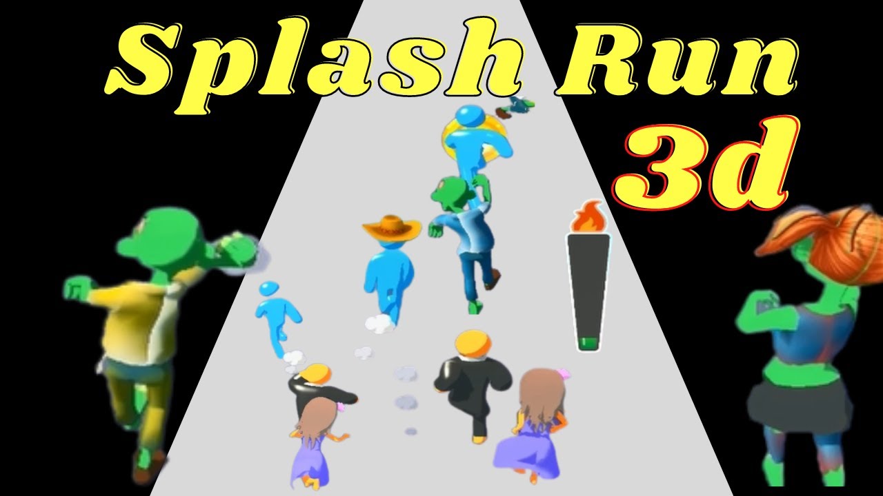 Splash Run 3d| Satisfying and relaxing video| Android Games| Mobile ...