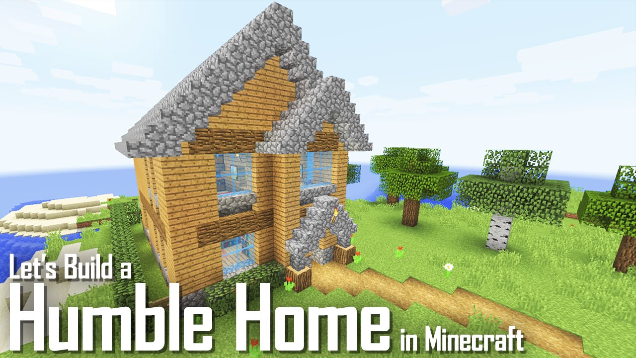 Minecraft | Let's Build a Humble Home - YouTube