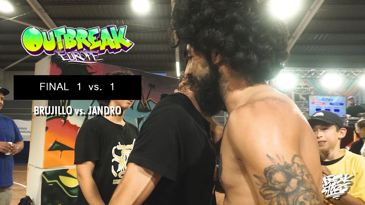 Brujillo vs. Jandro FINAL OUTBREAK SPAIN 2023 2023 | BREAK STORE - YouTube