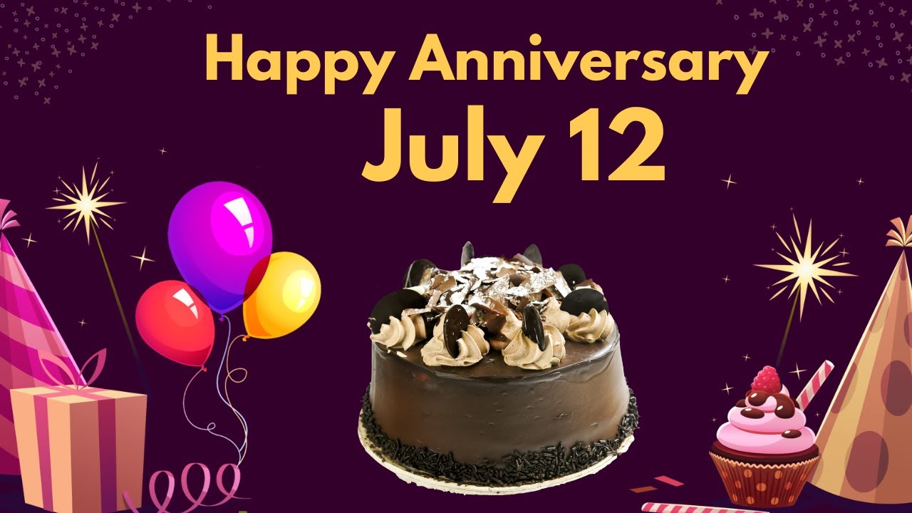 Happy Anniversary 12 July, Anniversary of 12 July, Best Anniversary ...