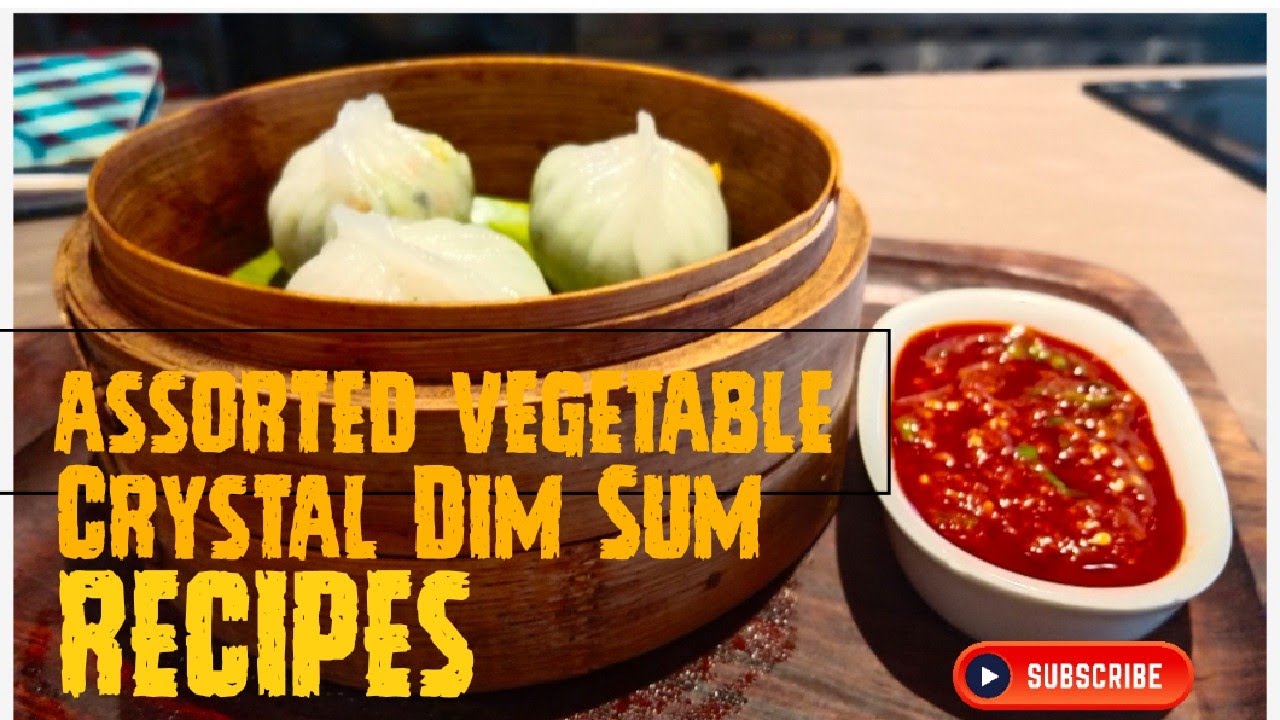 assorted vegetable Dim Sum|Chinese Dumping|Asian Food|Crystal Dim Sum ...