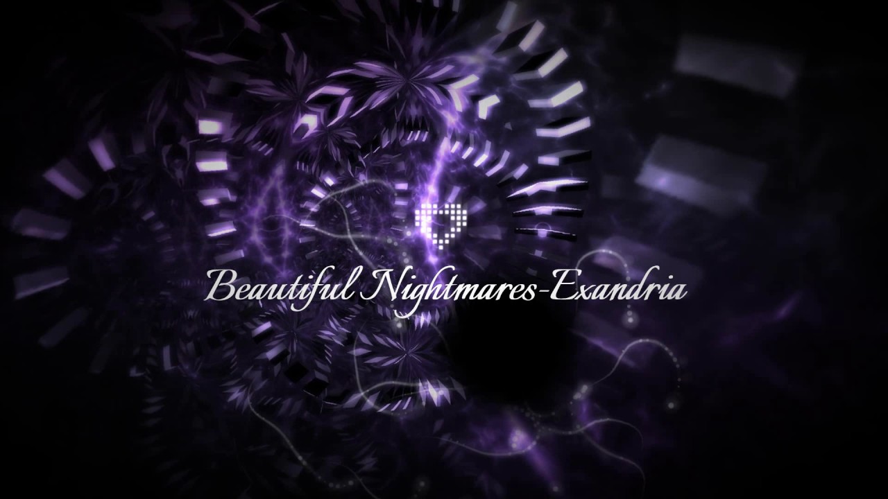 Beautiful Nightmares-Exandria 1080p 60fps Alternative Dubstep - YouTube ...