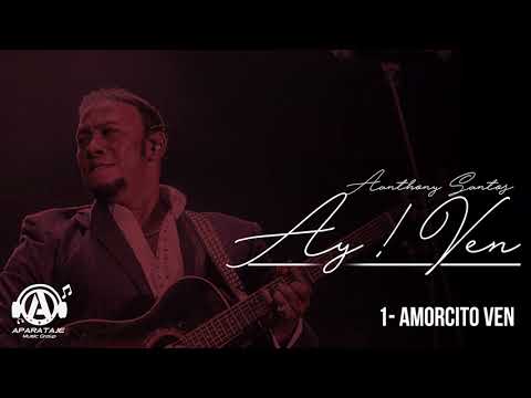 Anthony Santos -  Amorcito Ven ( Audio oficial ) | Ay! Ven