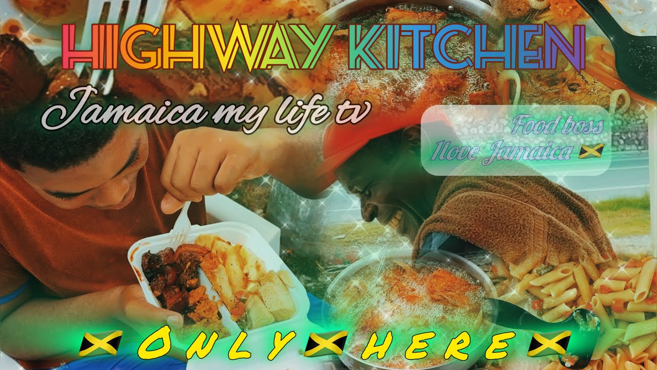 Highway kitchen-St Mary Jamaica @jamaicamylifetv1855 - YouTube