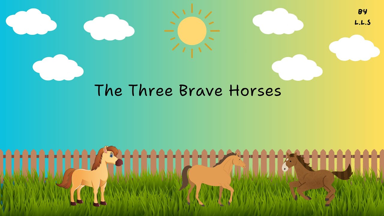 The Three Brave Horses - Short Story | Fairy Tales - YouTube