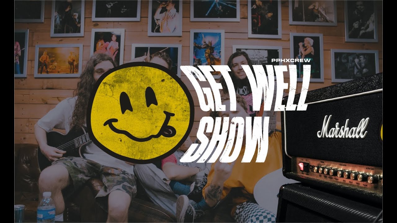 GET WELL SHOW (Pph CREW) - YouTube