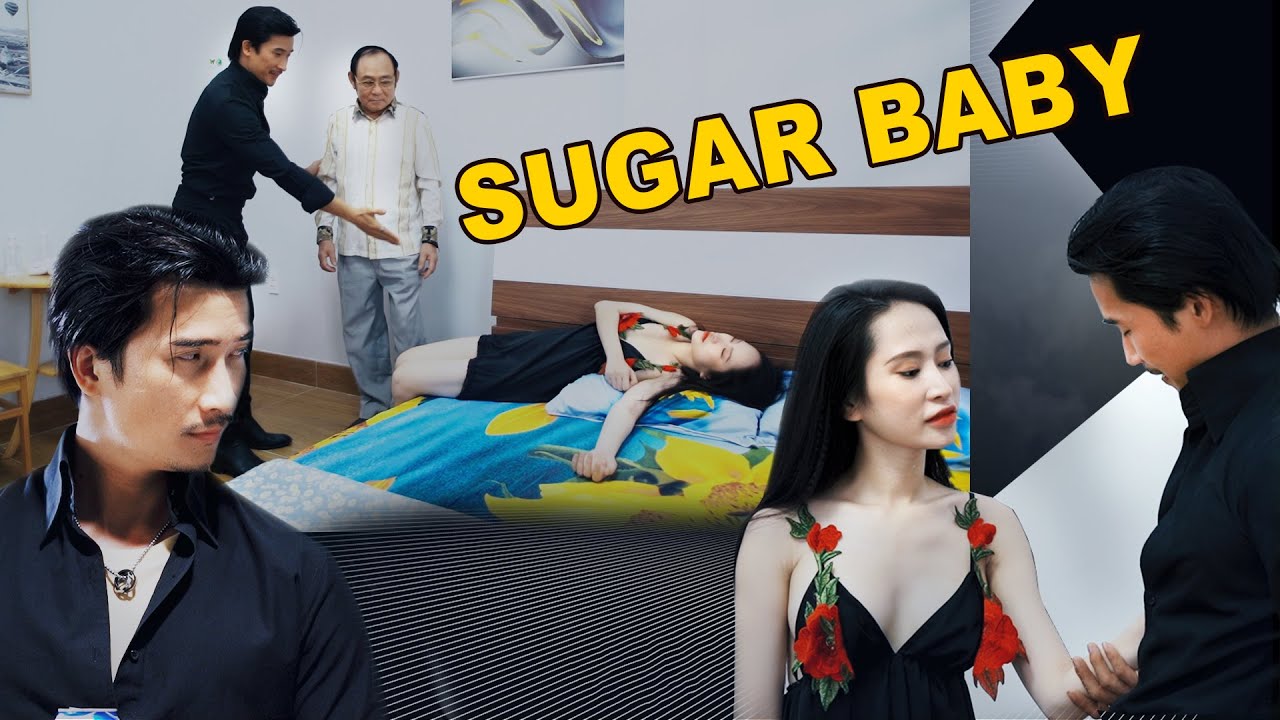 SUGAR BABY, Những Cạm Bẫy TÌNH và TIỀN, Cô Gái Vì Ham Tiền Bị Đưa Đi ...