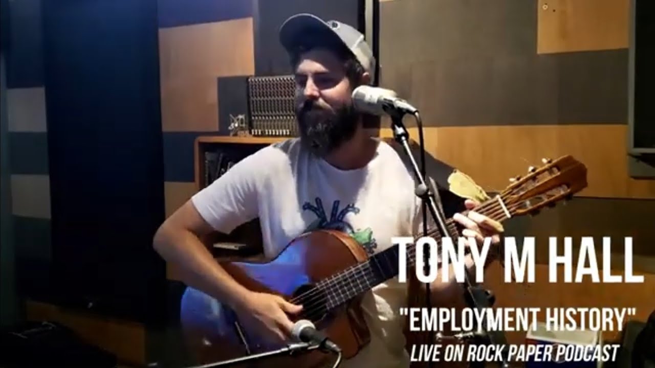 Tony M Hall "Employment History" Live on Rock Paper Podcast - YouTube