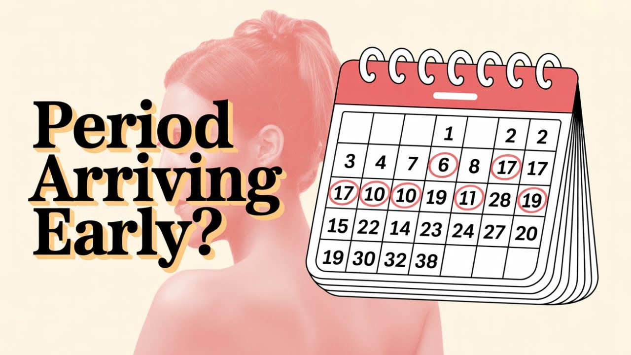 What Causes Early Periods? Find Out Now! - YouTube