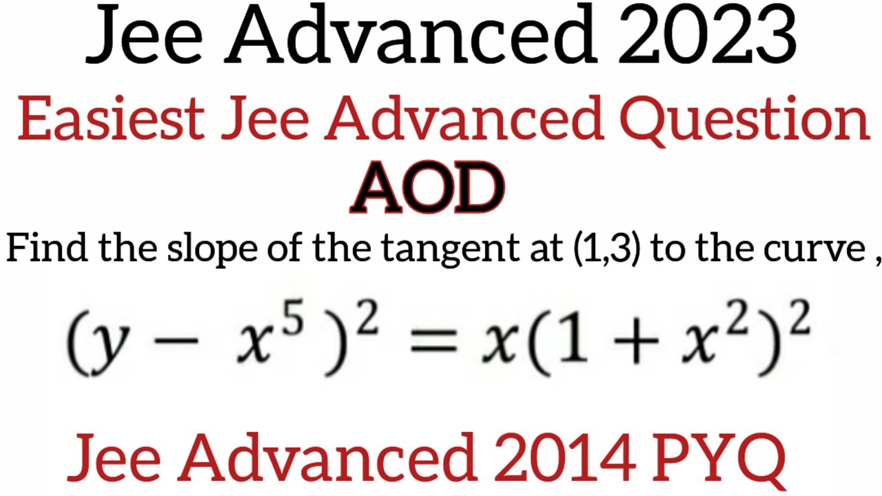 Jee Advanced 2023🔥| Easiest Jee Advanced 2023 Question solution🎯| AOD ...
