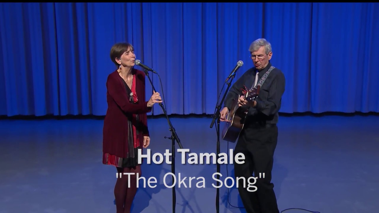 Hot Tamale | The Okra Song - YouTube
