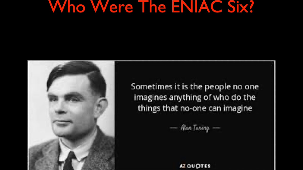 Who were the ENIAC Six? Why were these woman critical to computing ...