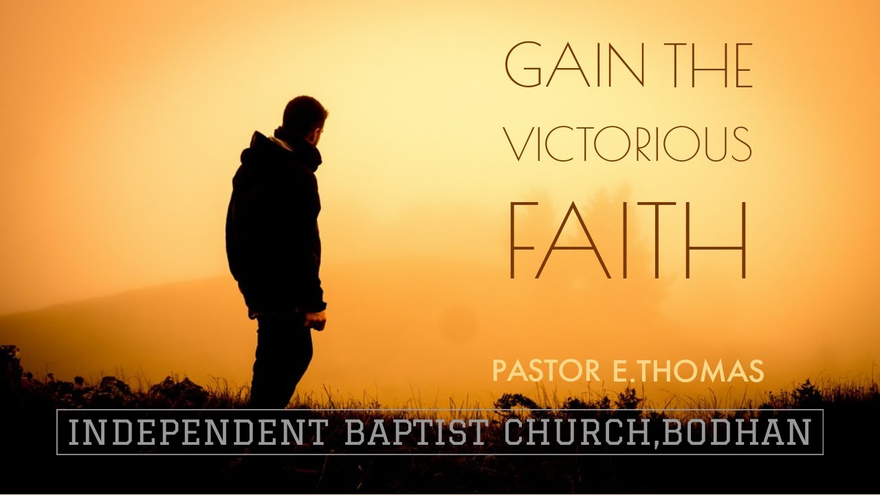 Gaining the conquering Faith - YouTube