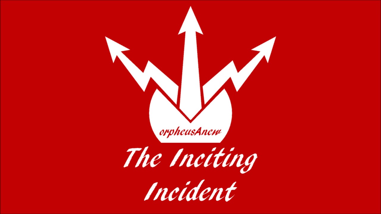 The Inciting Incident An Original Song YouTube the-inciting-incident-an-original-song-youtube