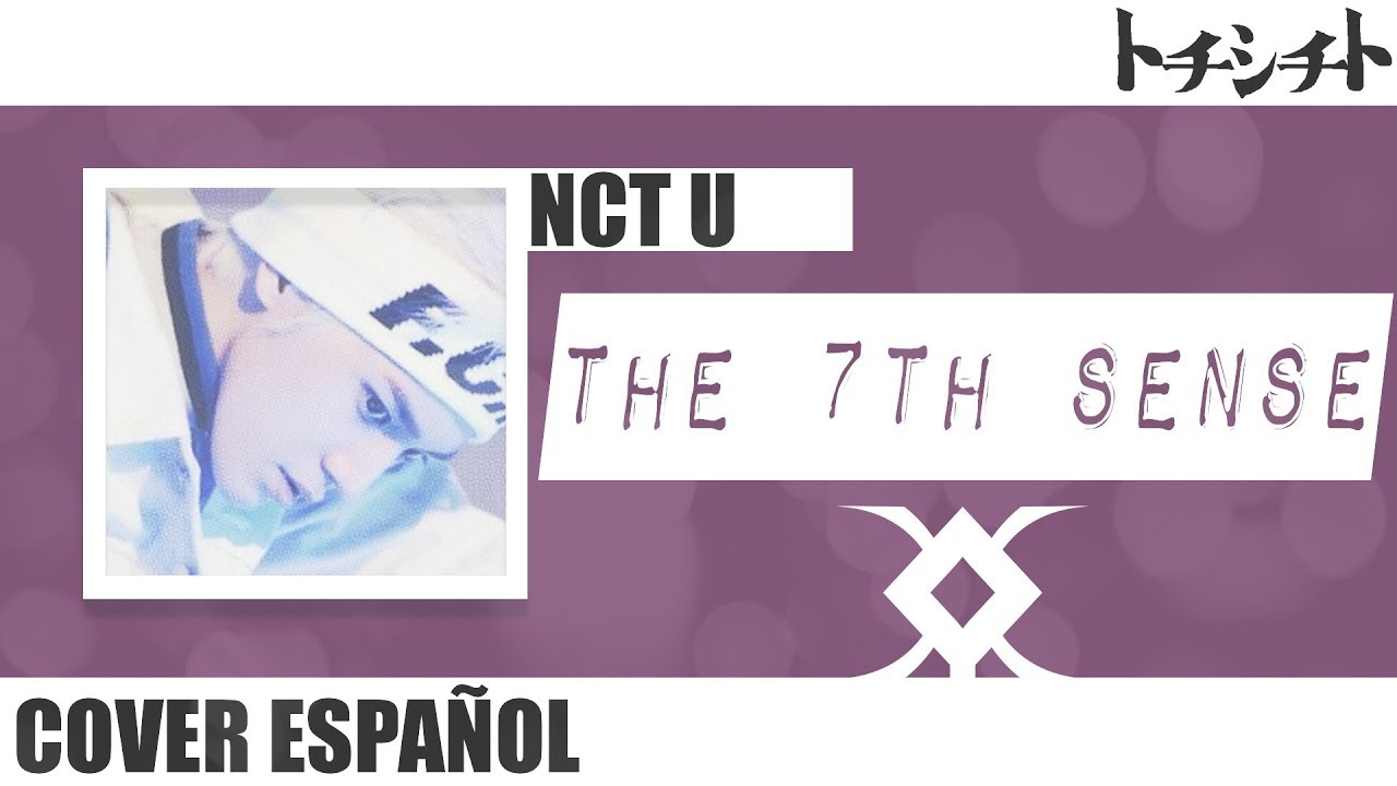 NCT U | The 7th Sense [[Spanish Cover]] - YouTube