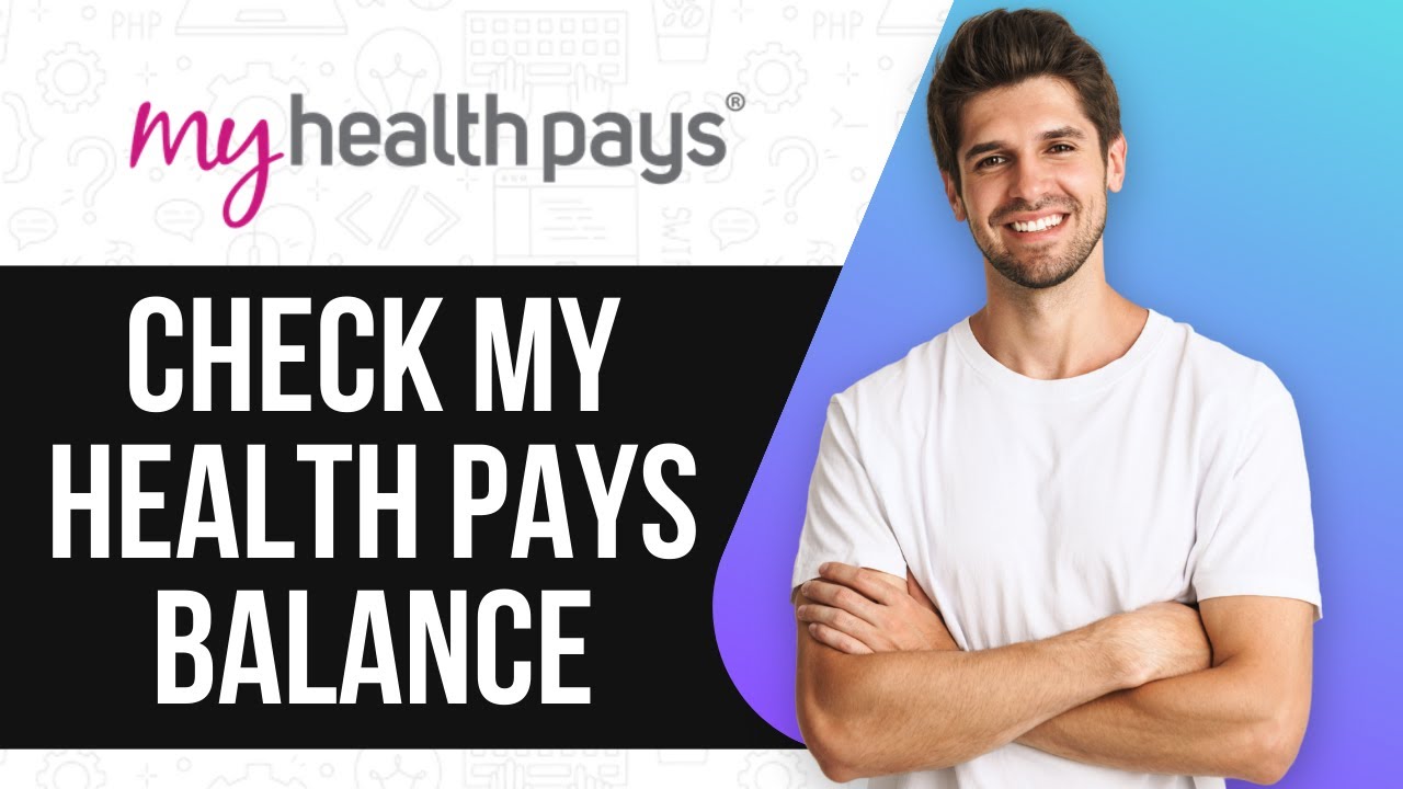 How To Check My Health Pays Balance - YouTube