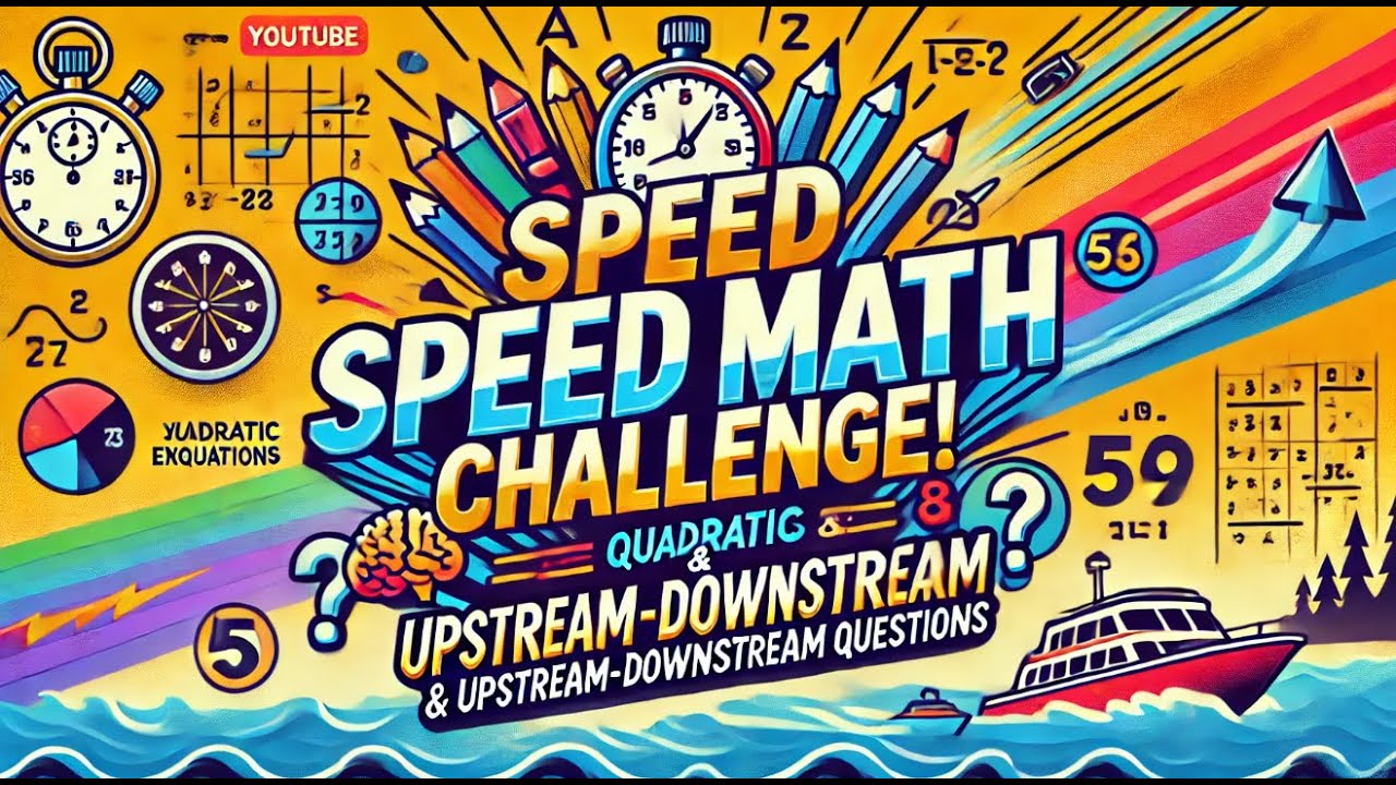 #speed #upstream #downstream #quadratic equation PART 2 Topic ...