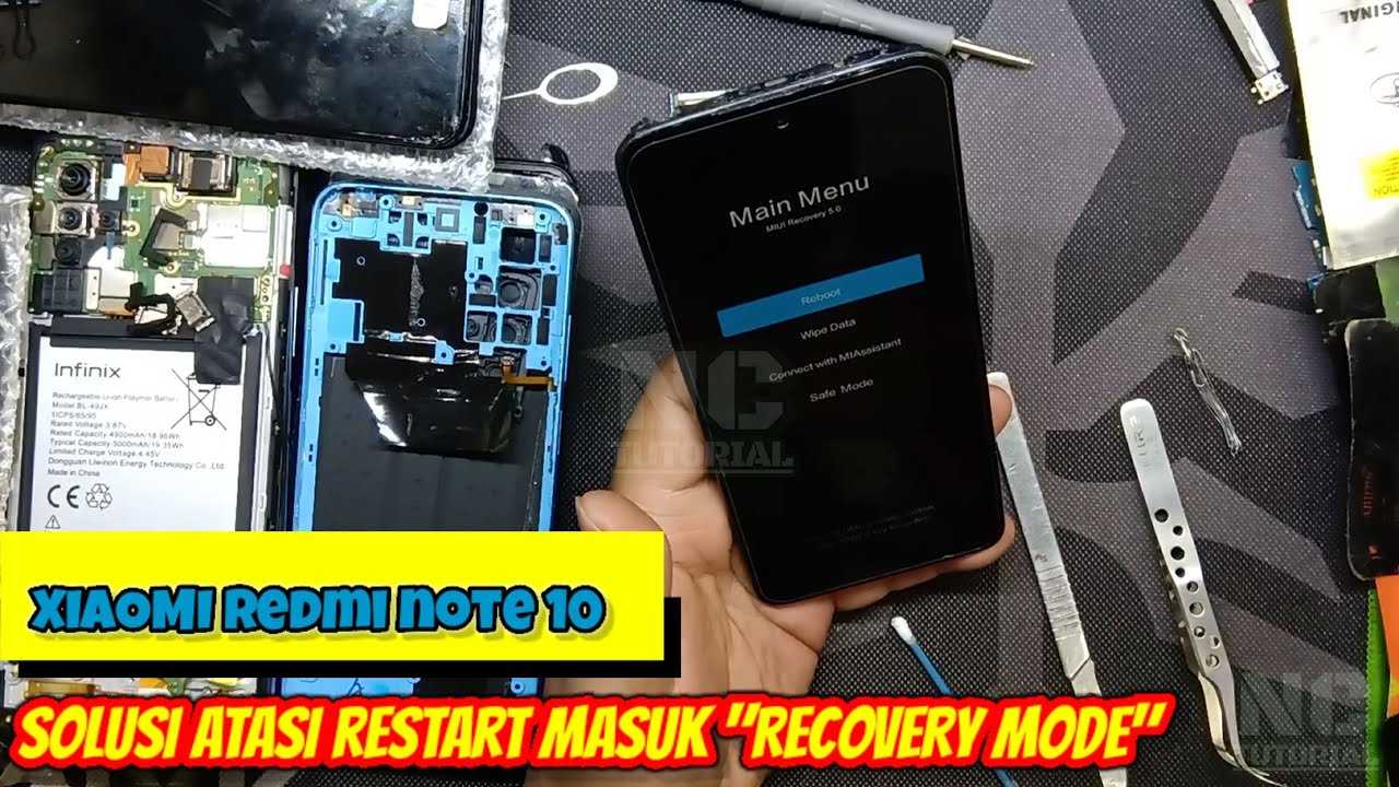 SOLUSI ATASI RESTART MASUK KE "RECOVERY MODE" PADA HP XIAOMI REDMI NOTE ...