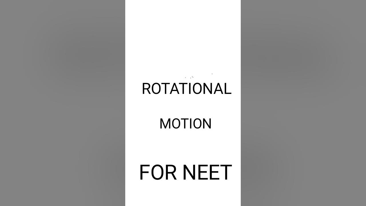 ROTATIONAL MOTION - YouTube