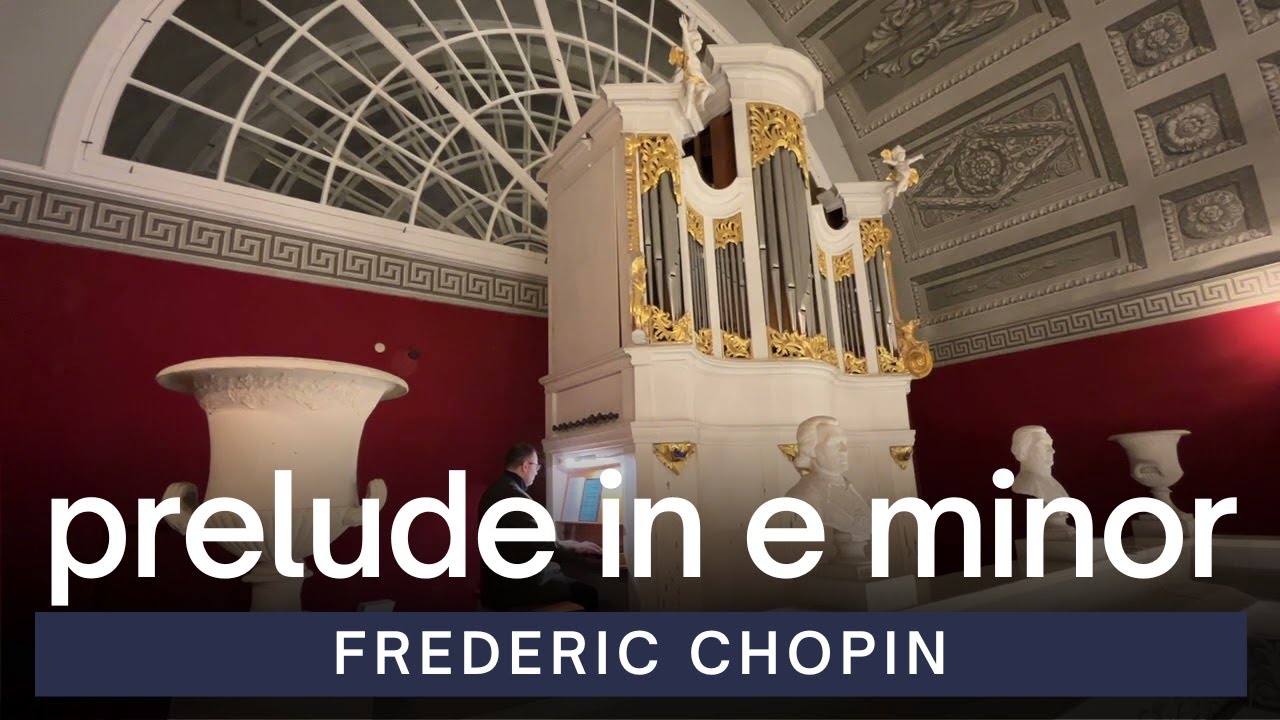 Prelude in E Minor, Op. 28 No. 4 | Frederic Chopin | VU Aula Parva ...