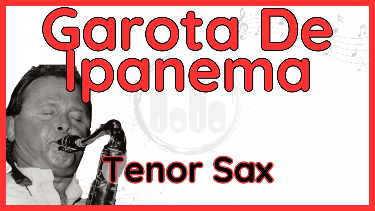 Garota De Ipanema (Stan Getz) Tenor Sax Transcription - YouTube