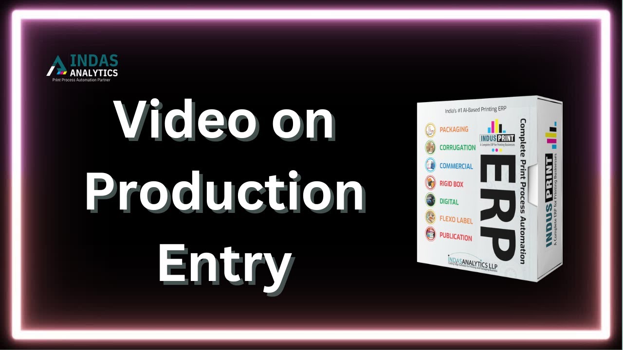 How to do Production Entry in Indus Print ERP (Hindi) - YouTube