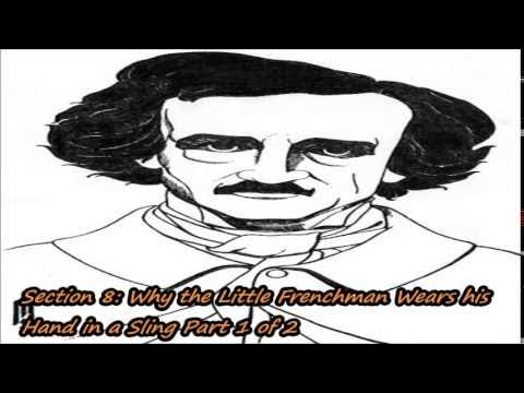 Edgar Allan Poe, Volume 5, Section 8: Why the Little Frenchman Wears ...