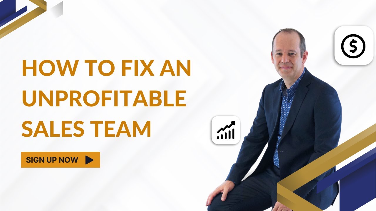 How to Fix an Unprofitable Sales Team - YouTube