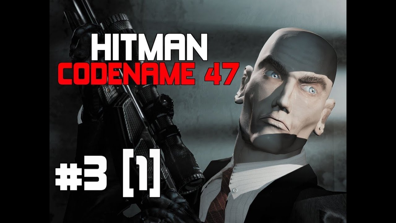 Hitman Codename 47 - The Lee Hong Assassination 1/2 [3] - YouTube